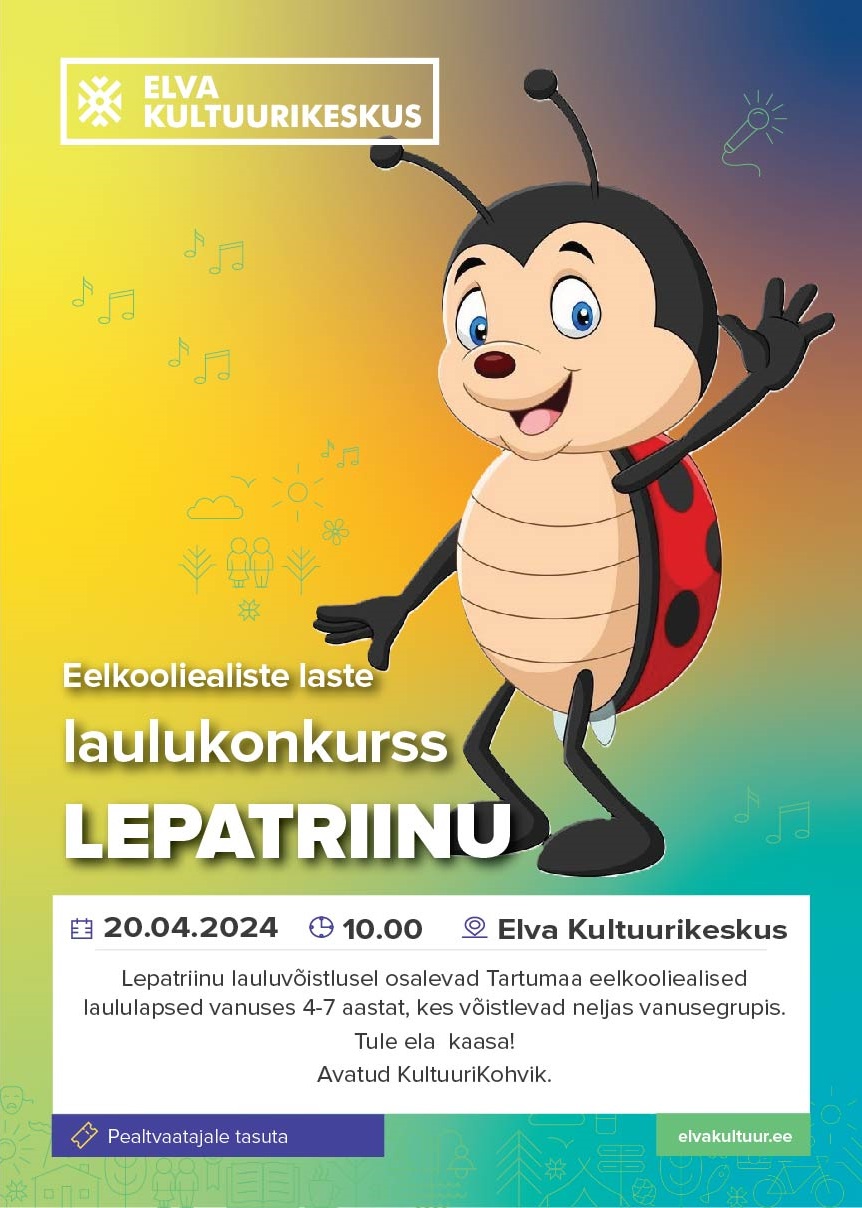 Lepatriinu lauluvõistlus 2024 - Elva Kultuur